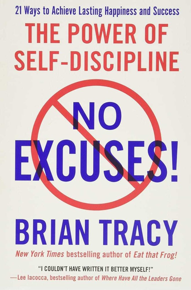 Book Summary of “No Excuses!” by Brian Tracy – Inspiring Net