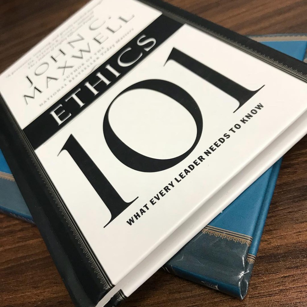 Book Summary of “Ethics 101” by John C. Maxwell – Inspiring Net